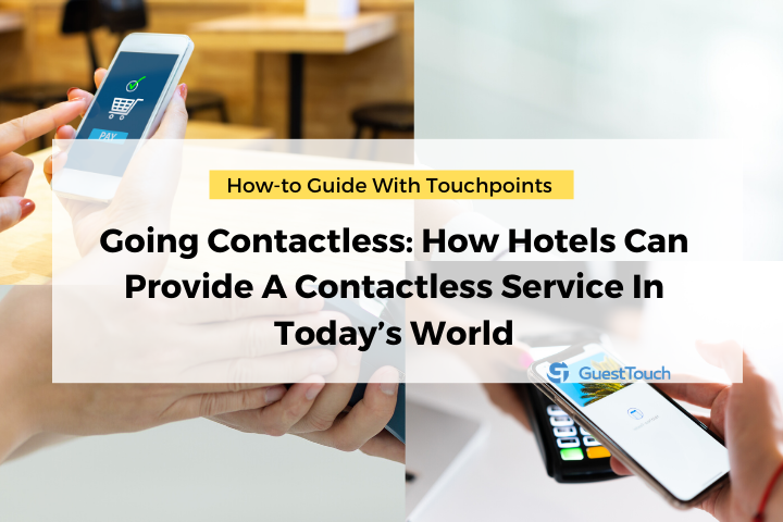 How Hotels Can Provide A Contactless Service Now & Later | GuestTouch