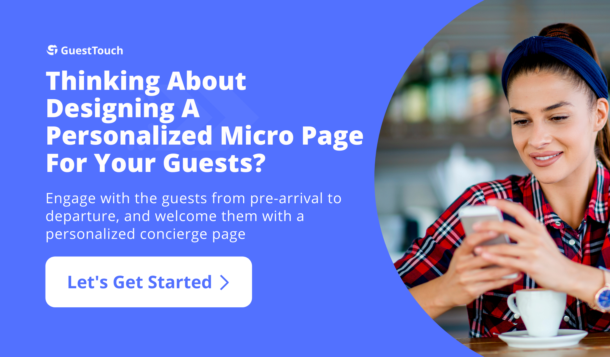 Guest Messaging To Delight Guests Visiting Your Hotel | GuestTouch