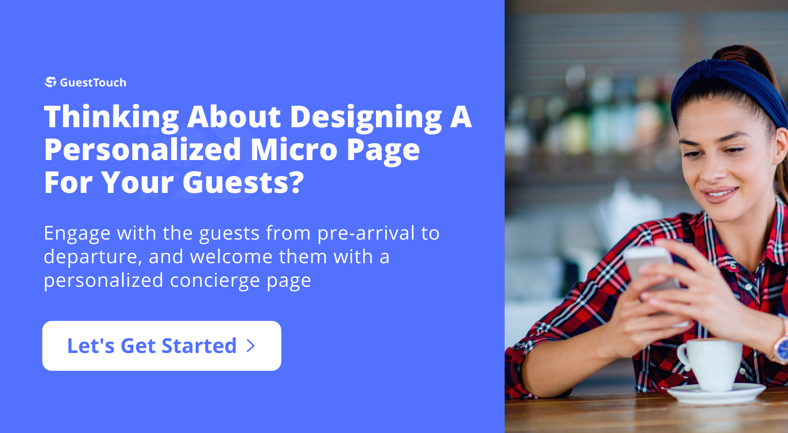 Guest Messaging To Delight Guests Visiting Your Hotel | GuestTouch